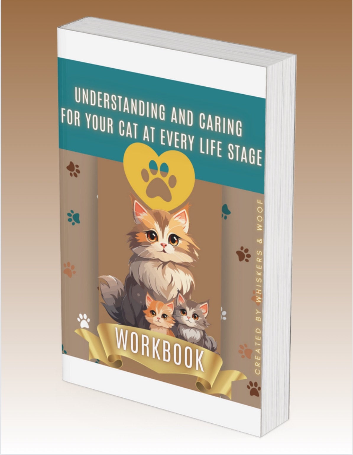 Understanding and Caring For Your Cat at Every Stage of Life Workbook ...